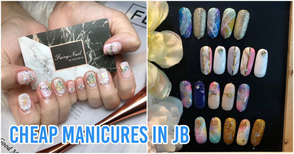 8 Cheap Nail Salons In JB With Gel Manicures From Just $14.96