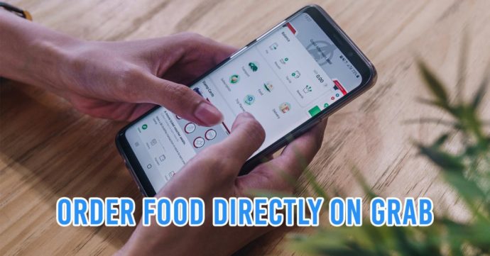 GrabFood Moves To The Main Grab App So You Can Book Cabs & Order Food ...