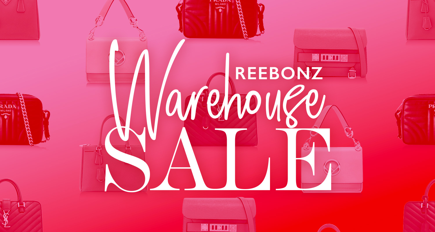 The Reebonz Warehouse Sale Has Up To 90% Off Designer Bags, Shoes ...