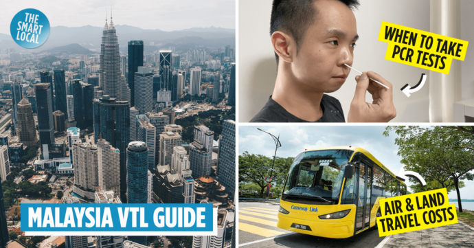 Singapore-Malaysia VTL Guide - Cost Breakdown & How To Prep