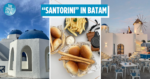 De’ Sands Cafe: Santorini-Inspired Cafe In Batam
